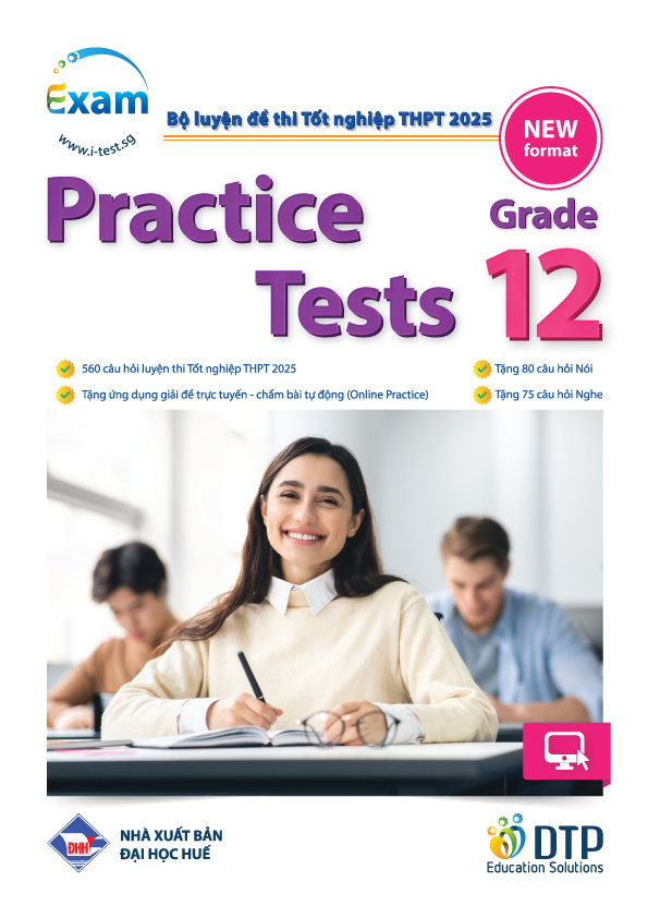 Practice Tests Grade 12 - giá bán 118,000 vnđ - Tập đoàn Giáo dục Đại ...